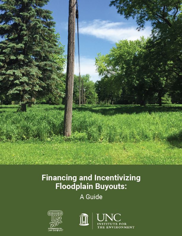 Financing and Incentives Guide for Floodplain Buyouts | Environmental ...
